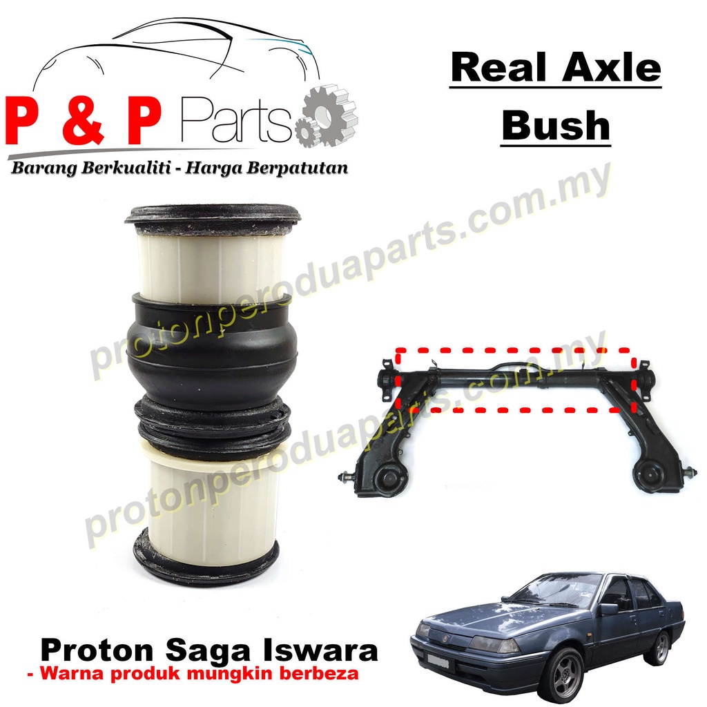 Rear Axle Bush Belakang - Proton Saga 8V Iswara 12V | Shopee Malaysia