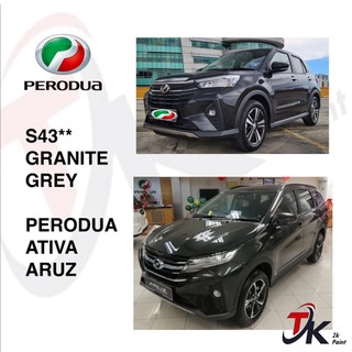 S43** GRANITE GREY - PERODUA ATIVA/ARUZ - 2K PAINT/CAR PAINT/CAT BANCUH ...