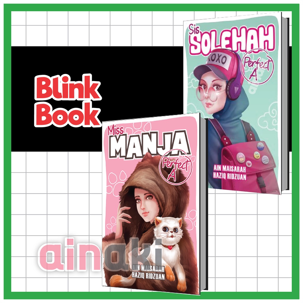 Buku Novel Blink Book Siri Perfect A+ Sis Solehah Miss Manja Novel ...