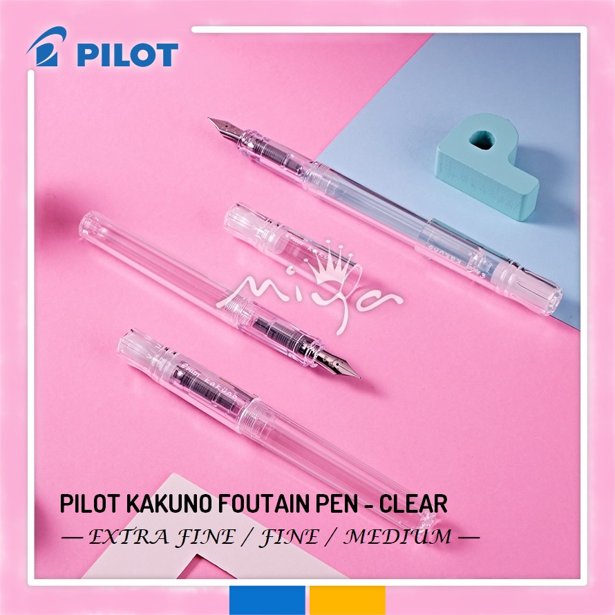 Pilot Kakuno Fountain Pen -CLEAR - EXTRA FINE / FINE / MEDIUM | Shopee Malaysia