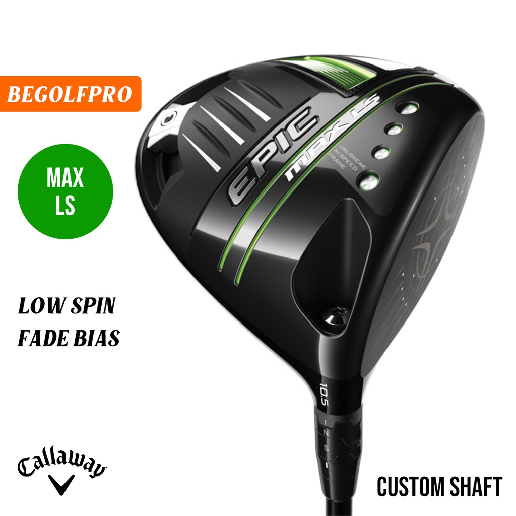 Callaway Epic Max LS Driver (Custom Shaft) | Shopee Malaysia