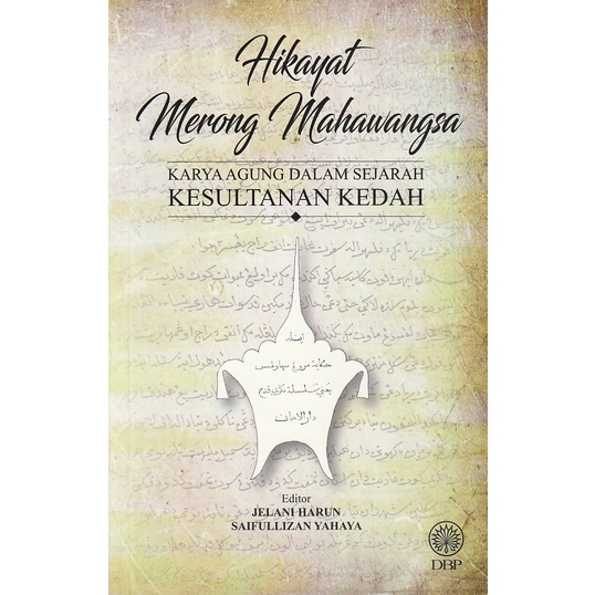 Hikayat Merong Mahawangsa: Karya Agung dalam Sejarah Kesultanan Kedah ...