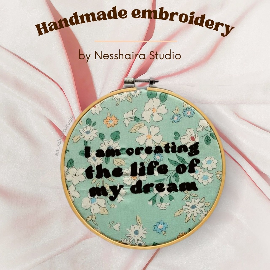 I am Creating the Life of My Dream Quote Embroidery / Handmade ...