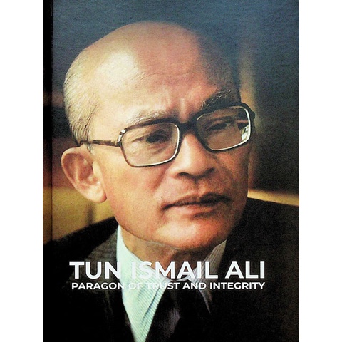 Tun Ismail Ali: Paragon of Trust And Integrity | Shopee Malaysia