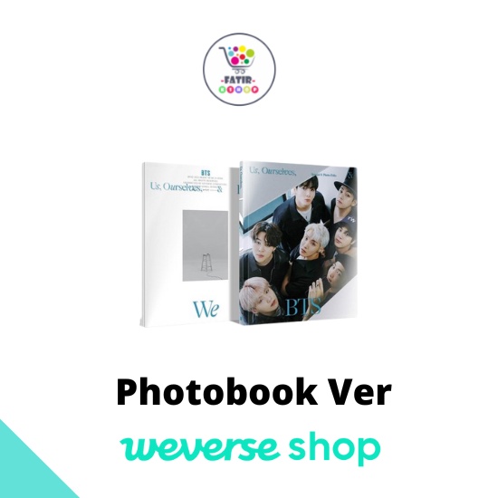 PHOTOBOOK Ver WEVERSE SHOP BTS Special 8 Photo-Folio Us Ourselves and ...