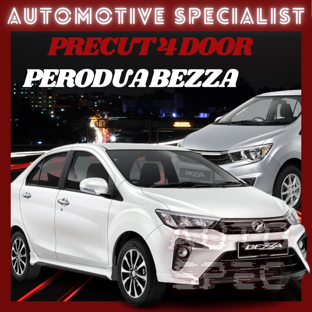 Perodua Bezza 4 Door Precut Tinted 2PLY UV99% (Darkness 30% 50% 65% 80% ...