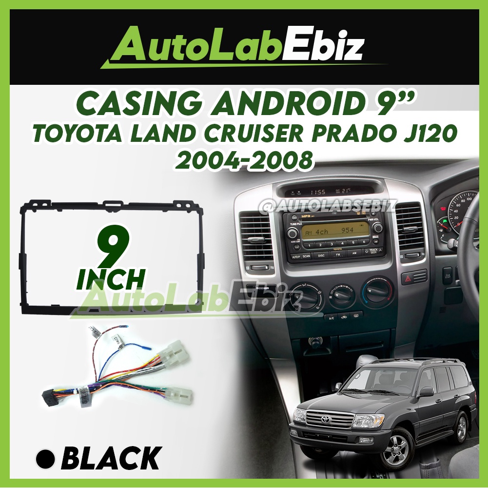 Toyota Land Cruiser Prado J120 2004-2008 Android Player Casing 9" inch ...