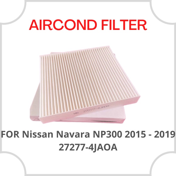 Aircond Cabin Air Filter for Nissan Navara NP300 2015 - 2019 | Shopee ...