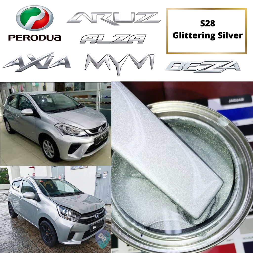 PERODUA ALZA AXIA ARUZ - S28 GLITTERING SILVER - 2K Paint / Cat Bancuh ...