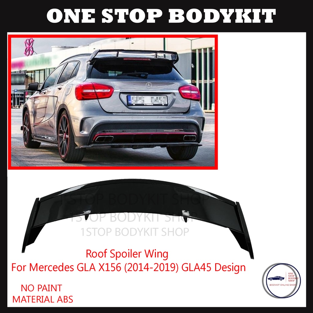 MERCEDES BENZ X156 GLA 2014 2021 GLA 45 STYLE SPOILER | Shopee Malaysia