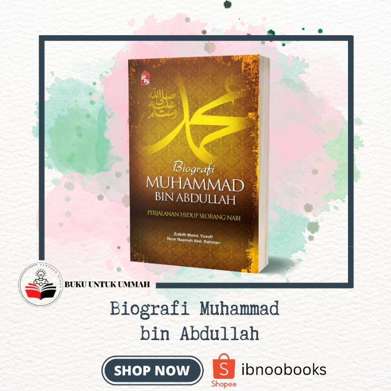 BUKU BIOGRAFI | Biografi Muhammad bin Abdullah | PTS | Shopee Malaysia