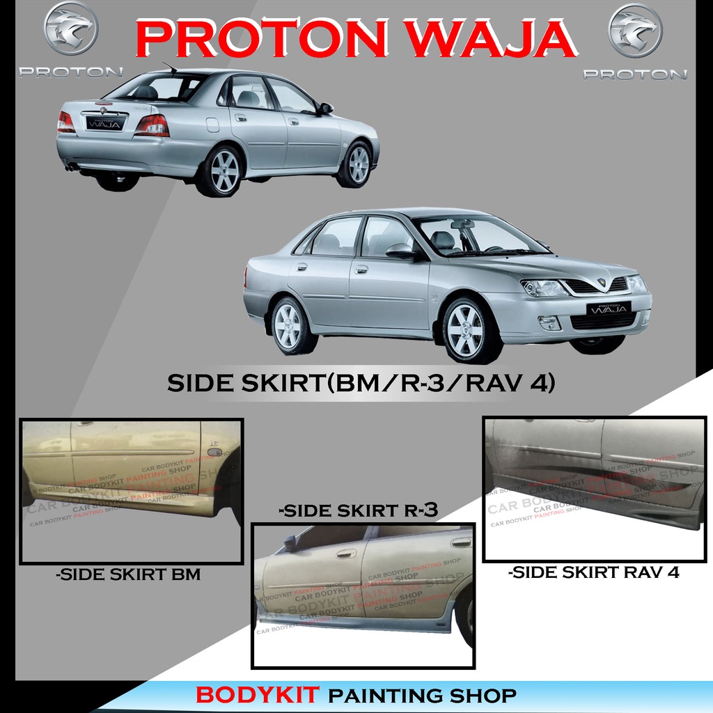PROTON WAJA CPS/MMC SIDE SKIRT(BM/R-3/RAV 4)SKIRT TEPI -MATERIAL PU ...