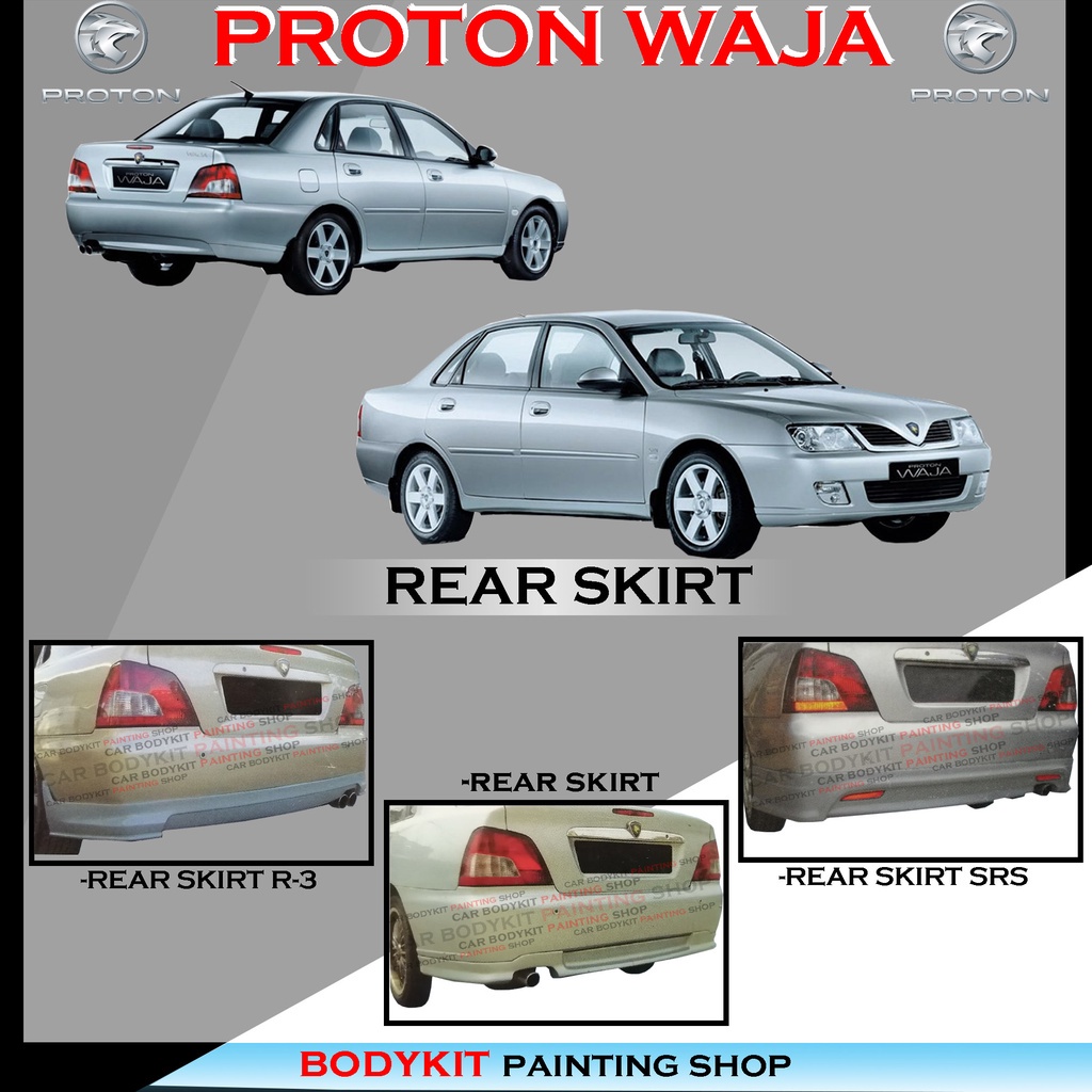 PROTON WAJA CPS/MMC REAR SKIRT (R-3/SRS) SKIRT BELAKANG -MATERIAL PU ...