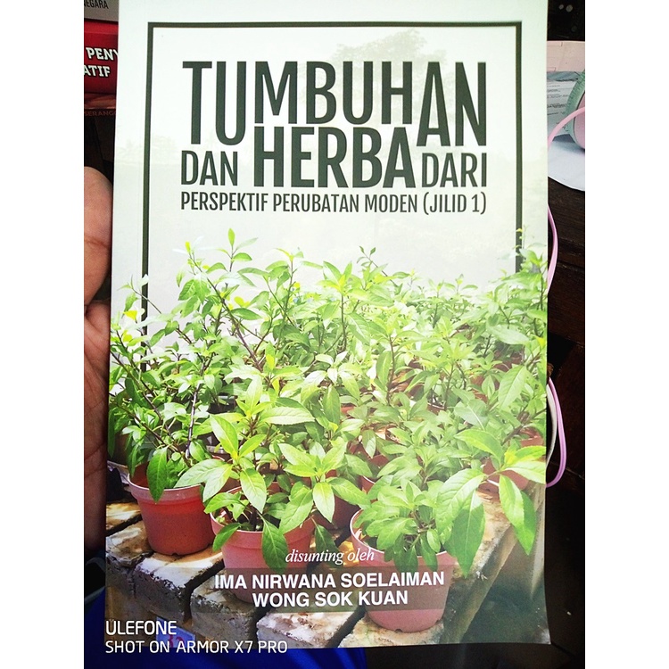 (UKM) TUMBUHAN dan HERBA dari PERSPEKTIF PERUBATAN MODEN (JILID 1 ...