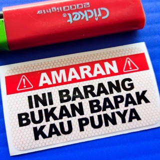 Sticker Amaran Ini Barang Bukan Bapak Kau Punya (7094) | Shopee Malaysia