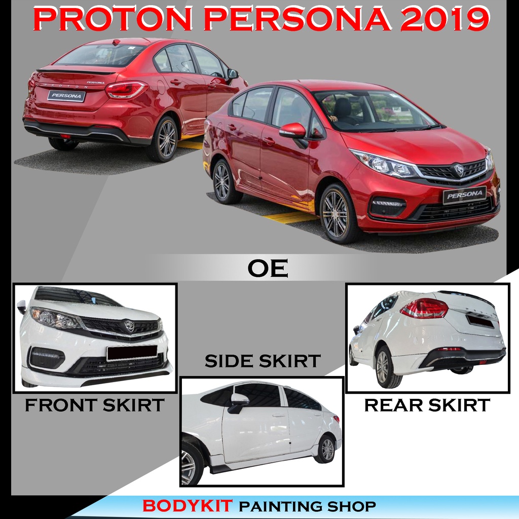 PROTON PERSONA 2019 OE STYLE FULLSET SKIRTING (FRONT SKIRT ,SIDE SKIRT, REAR SKIRT)-MATERIAL PU ...