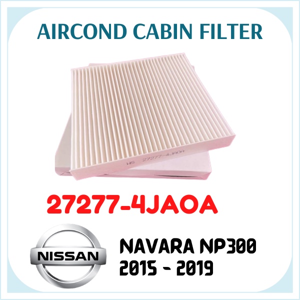 Nissan Navara NP300 2015 - 2019 Air Cond Cabin Filter (27277-4JA0A ...
