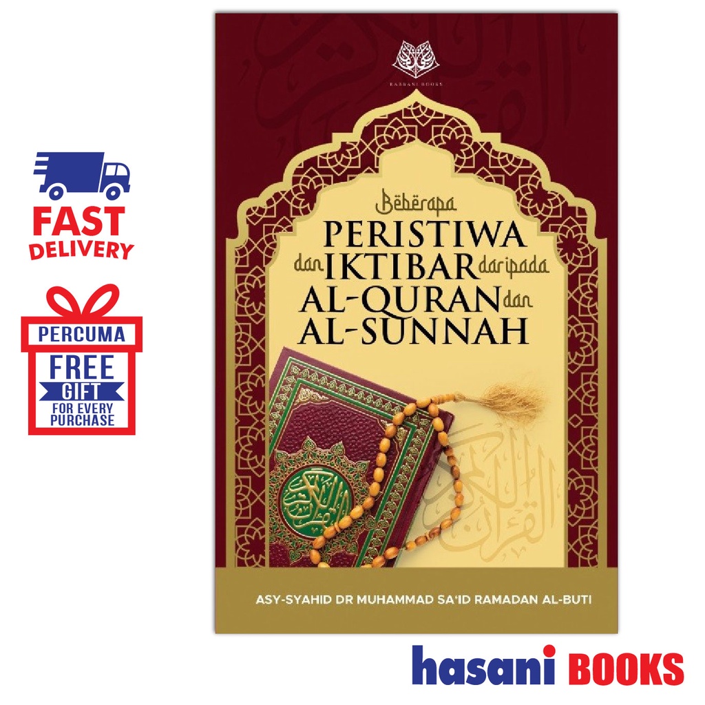 HASANI RABBANI BOOKS BEBERAPA PERISTIWA DAN IKTIBAR DARIPADA AL QURAN ...