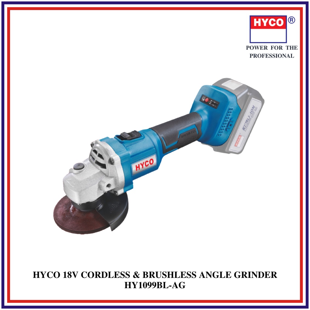 HYCO HY1099BL-AG Brushless Cordless Heavy Duty Angle Grinder (18V ...