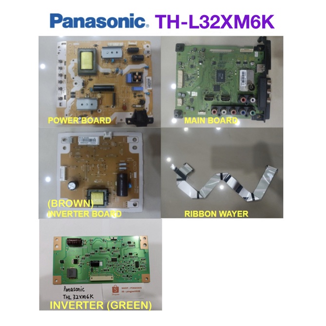 PANASONIC LED TV TH-L32XM6K THL32XM6K 32XM6K Power Board TNPA5808 Main ...