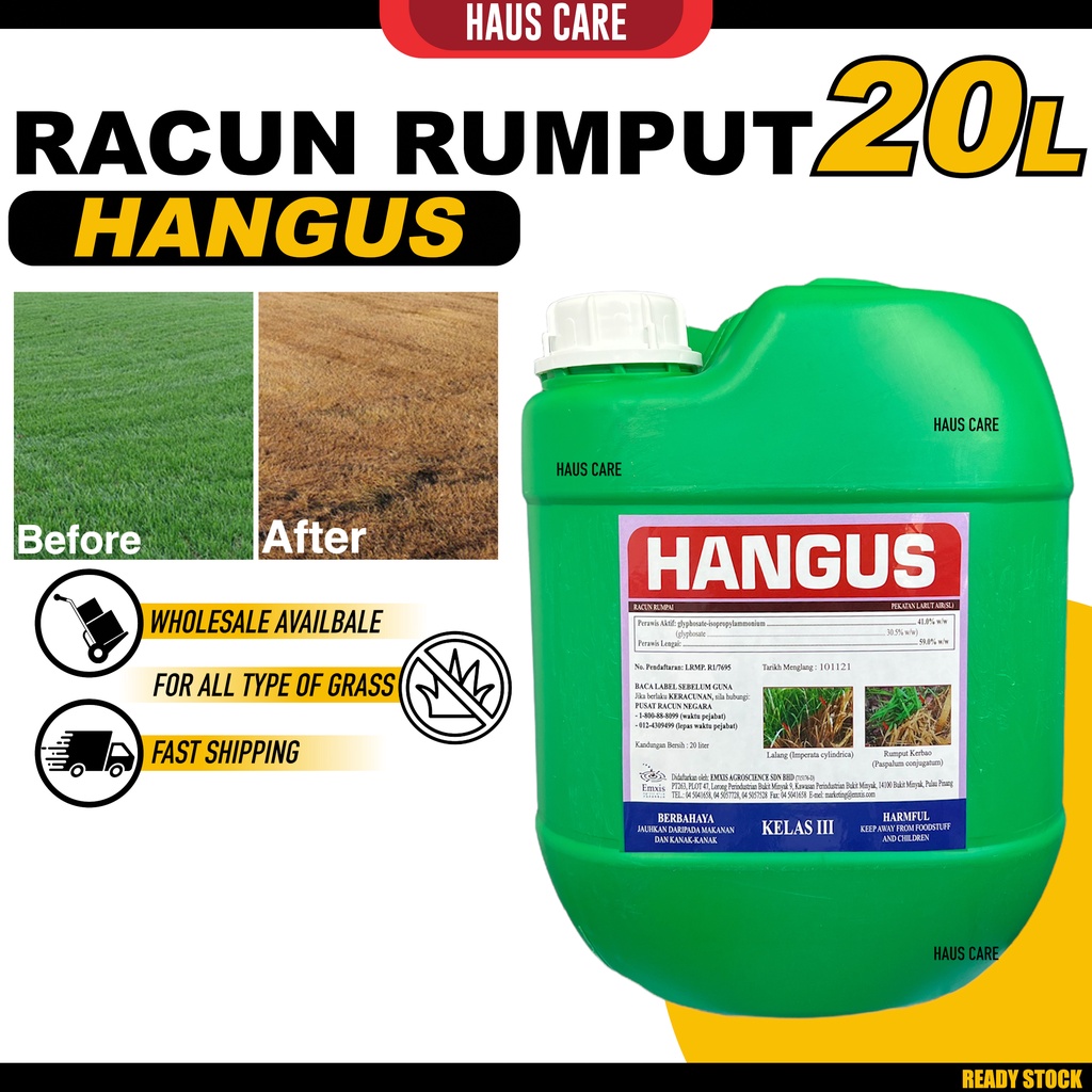 20L HANGUS Glyphosate 41% Weed Killer (Racun Rumput Lalang/Ubat rumput ...