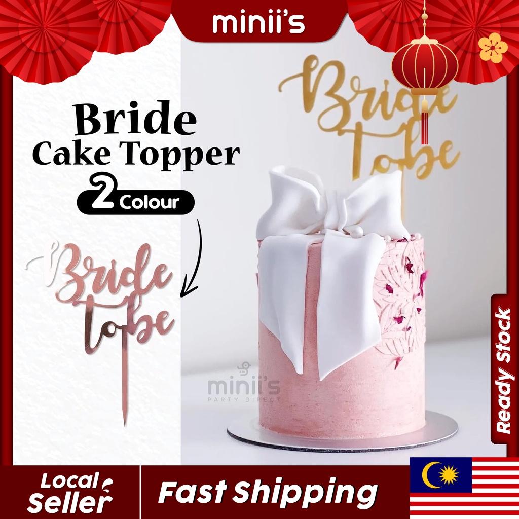 MINIIS PARTY Arcylic Bride To Be Cake Topper Selamat Pengantin Baru Kek ...