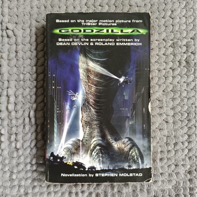 Godzilla Novelization by Stephen Molstad, Roland Emmerich (Creator), Dean Devlin (Creator ...