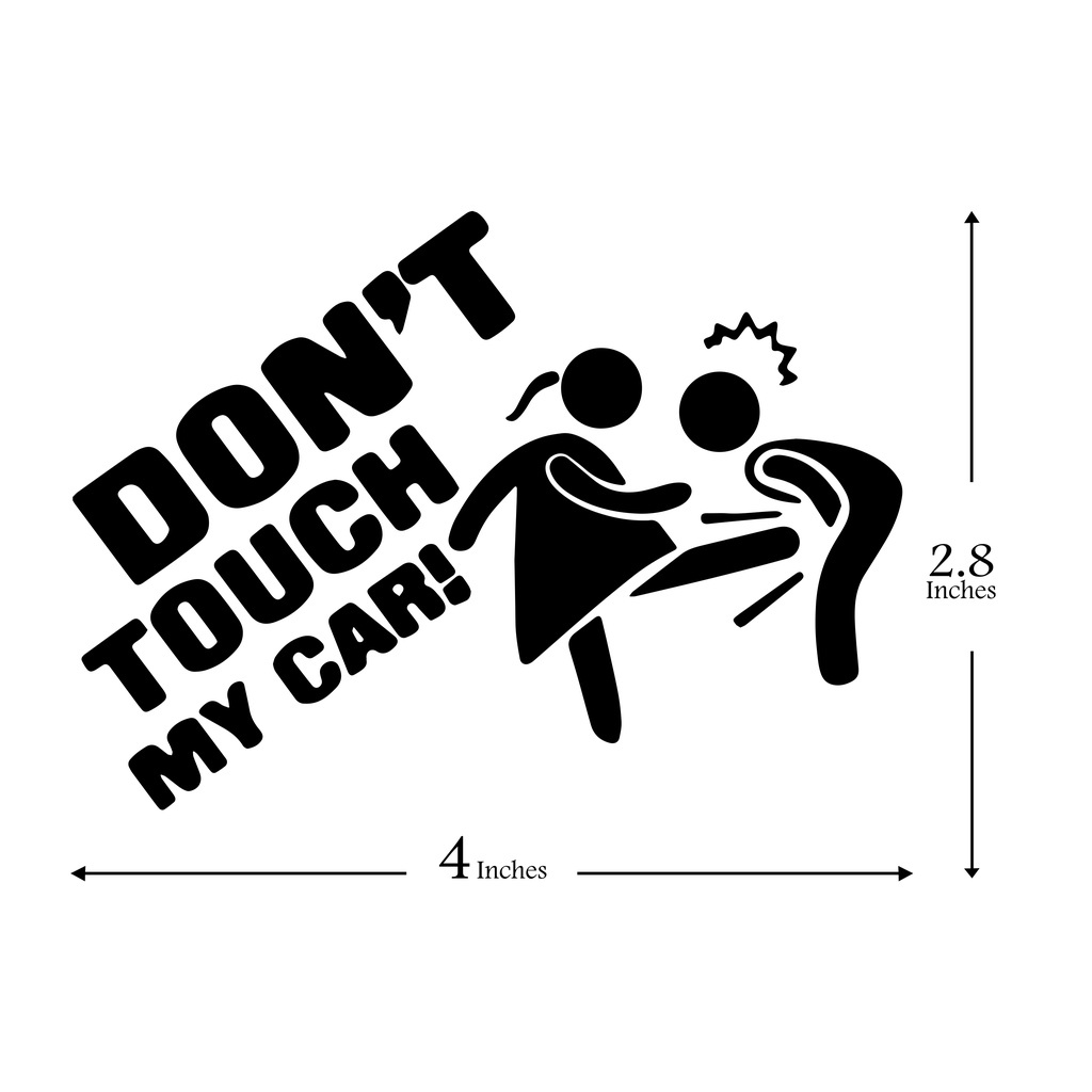 Sticker Dont Touch My Car Black White Waterproof Shopee Malaysia