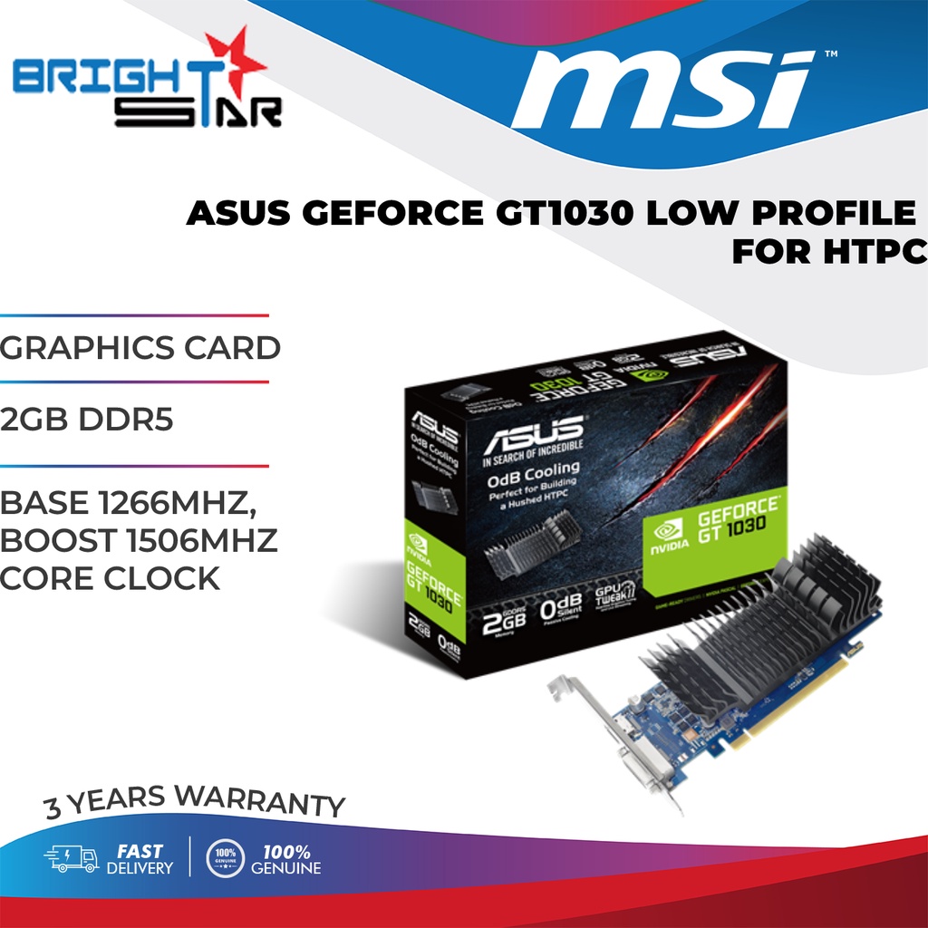 ASUS GRAPHICS CARD GEFORCE GT1030 LOW PROFILE FOR HTPC ( 2GB DDR5 ...