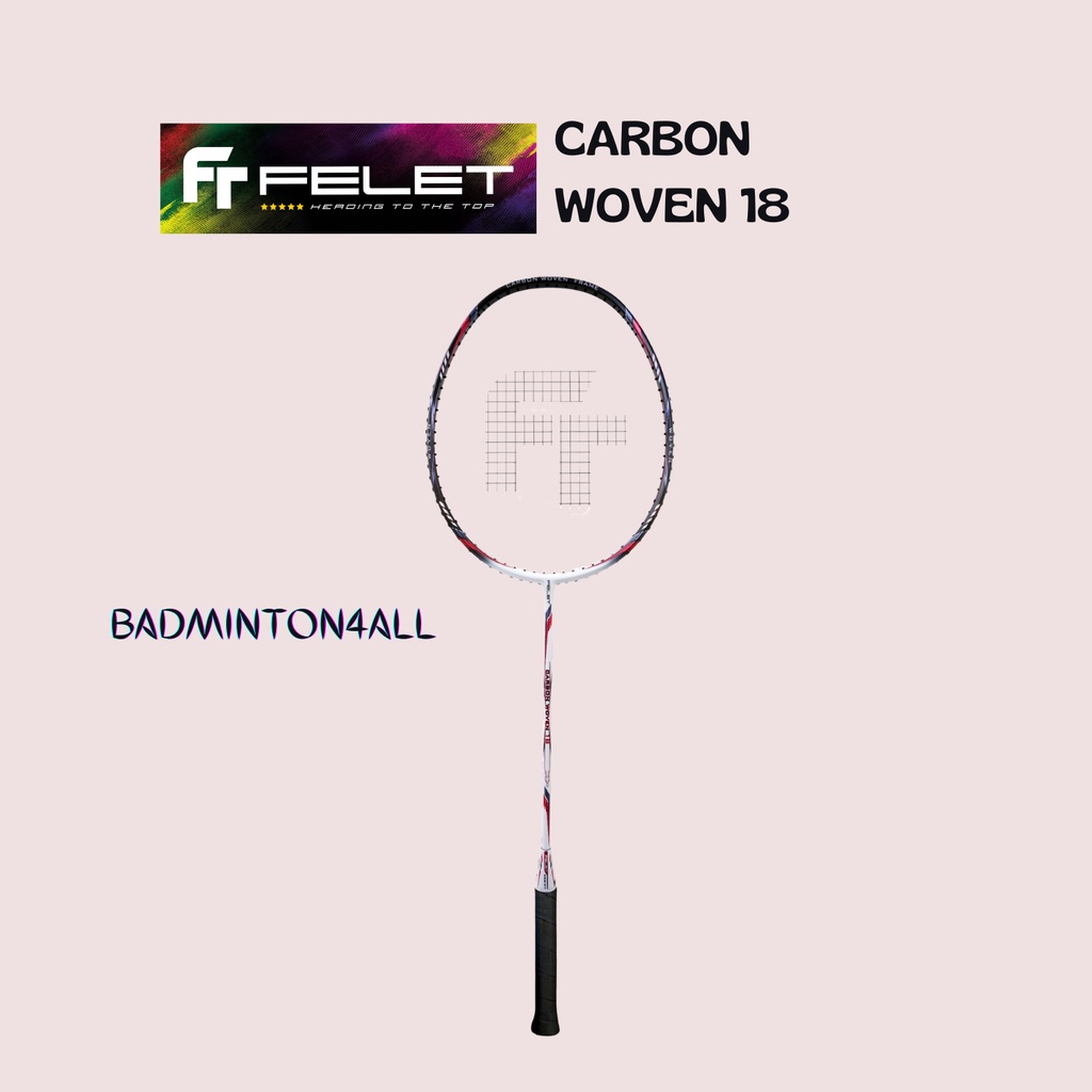 FELET CARBON WOVEN 18 BADMINTON RACKET | Shopee Malaysia