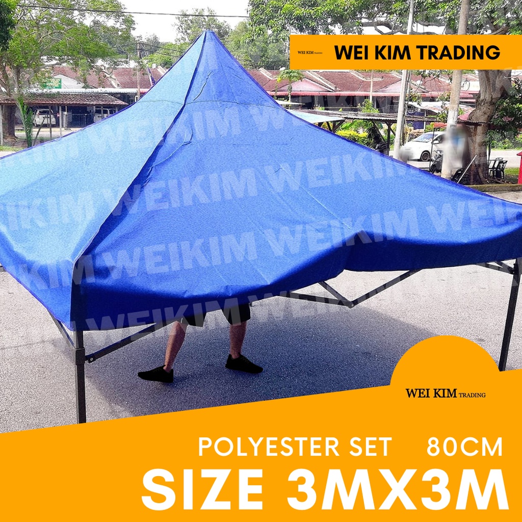 [SET/S] WeiKim SET Khemah 3Mx3M Polyester Roof 80cm Square Frame ...