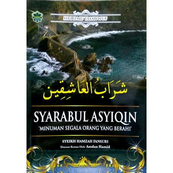 Syarabul Asyiqin - Syeikh Hamzah Al-Fansuri - Jahabersa | Shopee Malaysia