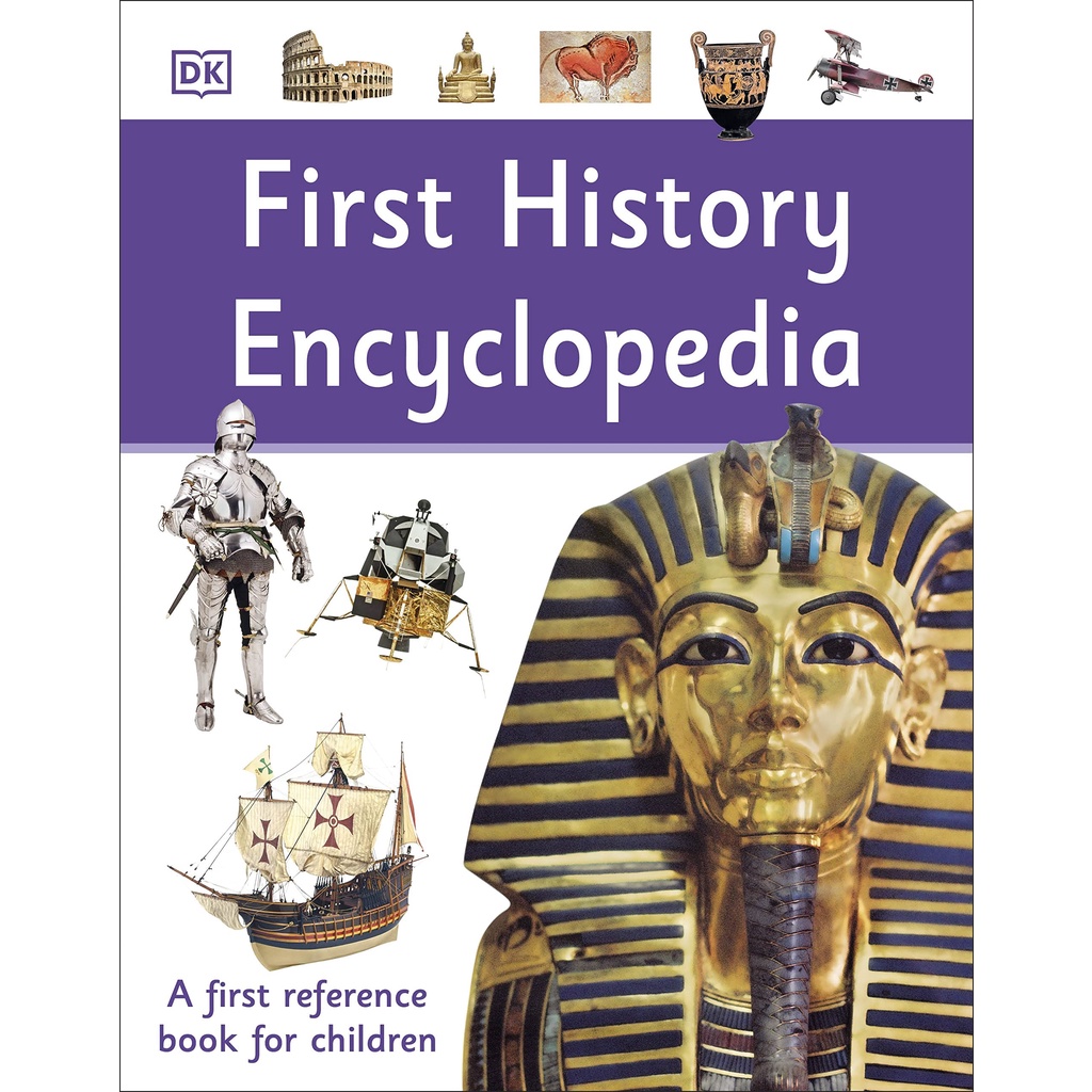DK First Reference (First History Encyclopedia / First Science ... DK First Reference (First History Encyclopedia / First Science ...