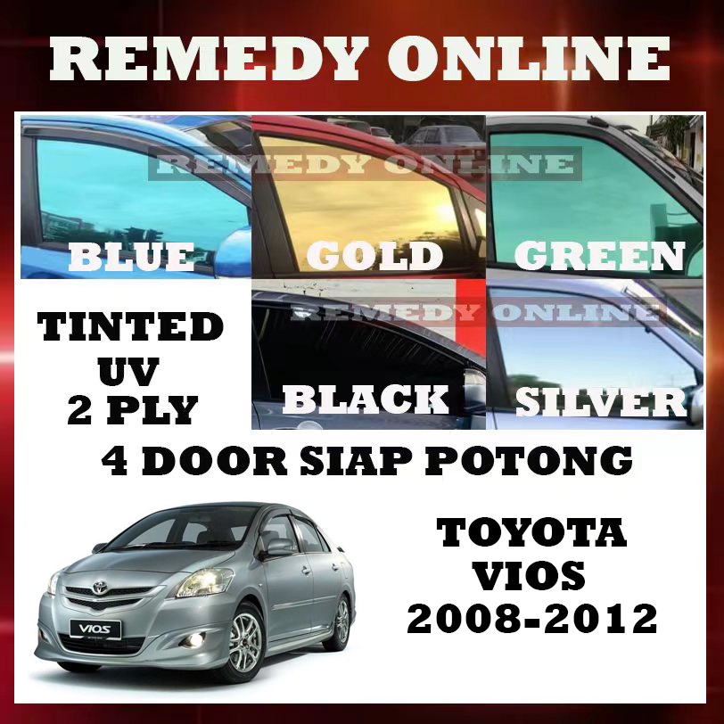 Toyota Vios 2008-2012 Tinted Kereta 4 Door Tinted 2PLY UV99% Siap ...