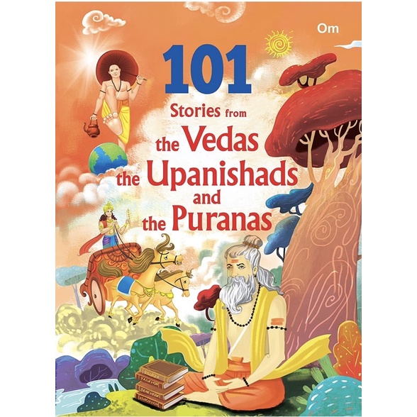 101 Stories from the Vedas the Upanishads and the Puranas / Mythology ...