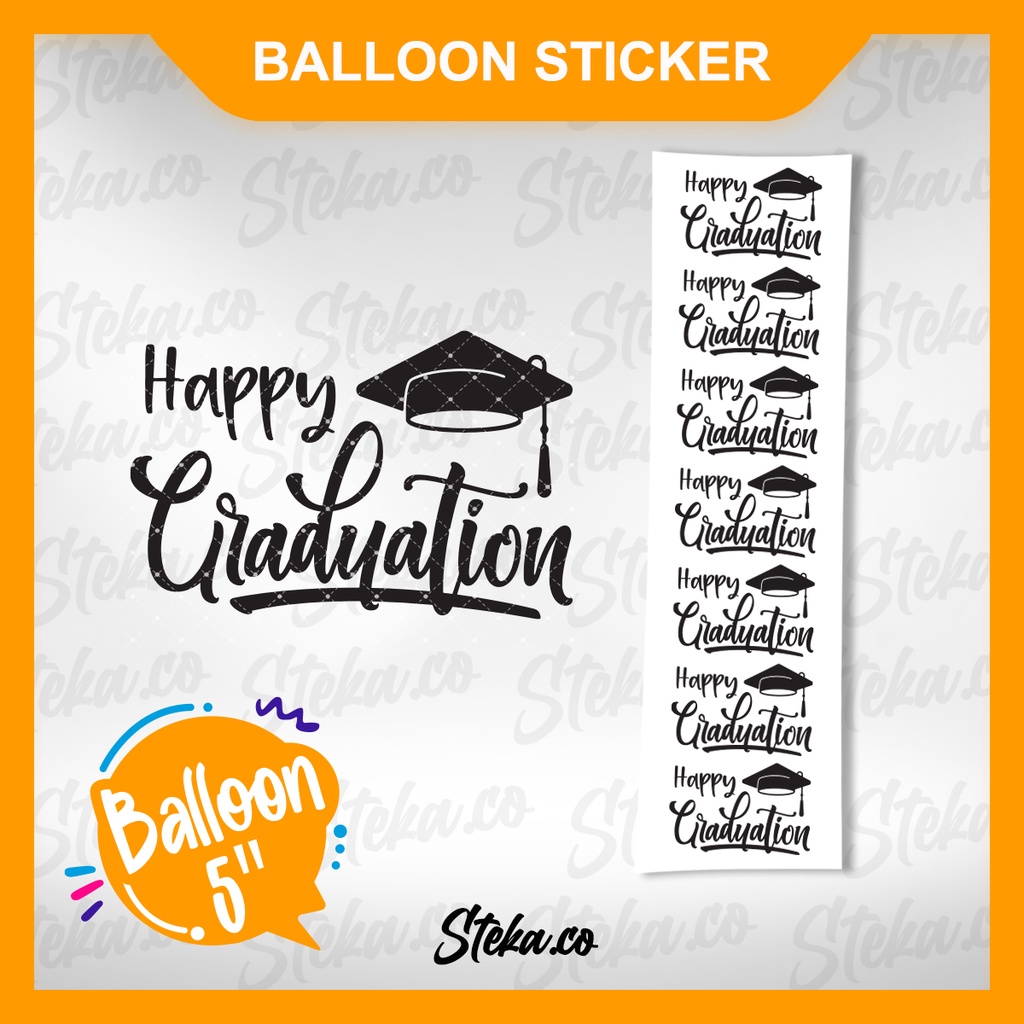 [ 7in1 ] Happy Graduation , Sticker for "5 Inch" Balloons [Code: GRAD ...