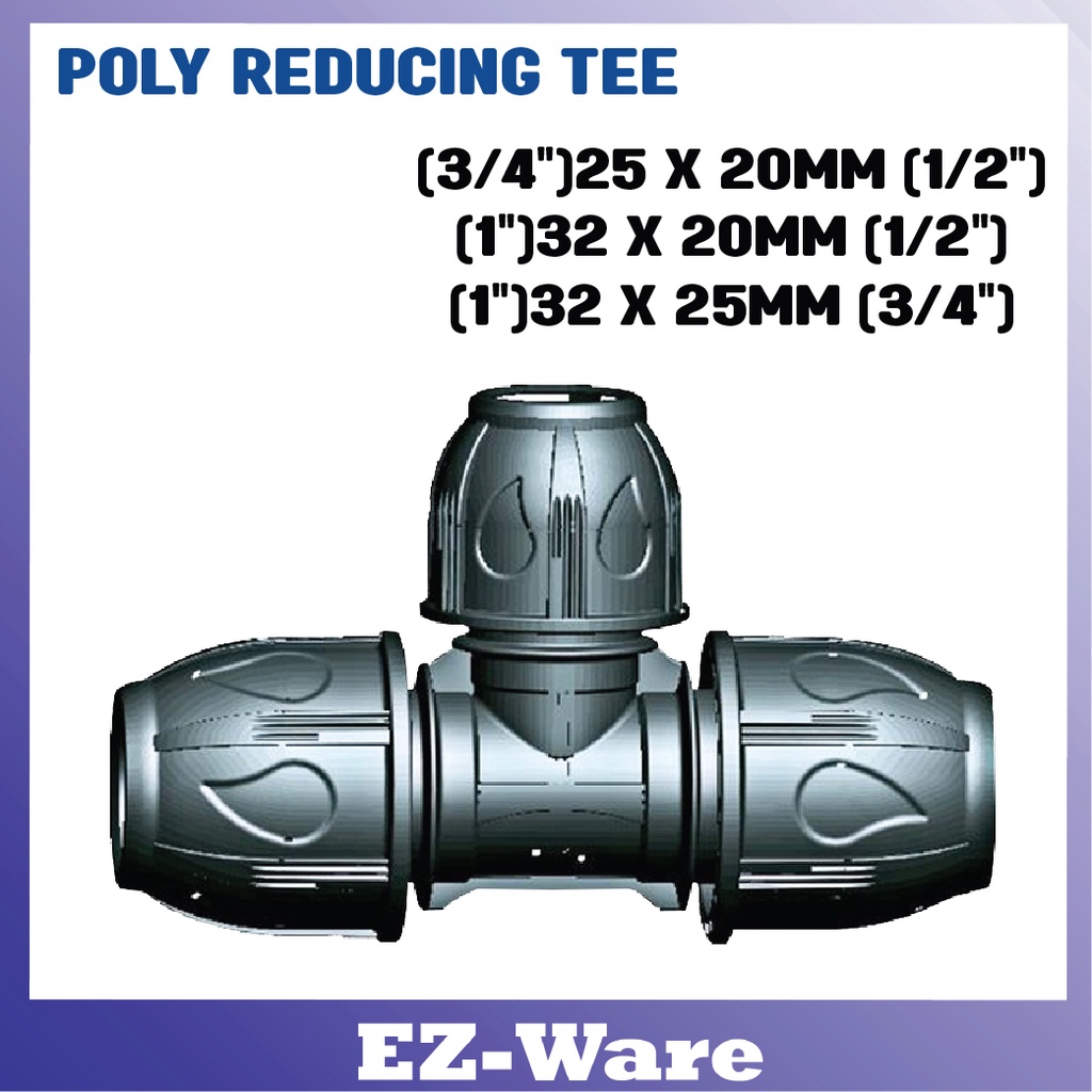 {READY STOCK} CL POLY REDUCING TEE 20mm 25mm 32mm | Shopee Malaysia
