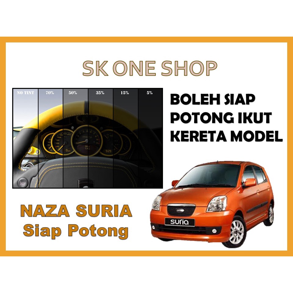 Naza Suria 4 Door Tinted 2ply UV (Gelap 50% 65% 80% 95%) Siap Potong ...
