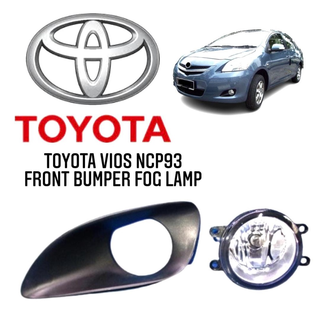 Toyota Vios NCP93 2007 Year Front Bumper Fog Lamp Spot Light Depan Lampu Bumper | Shopee Malaysia