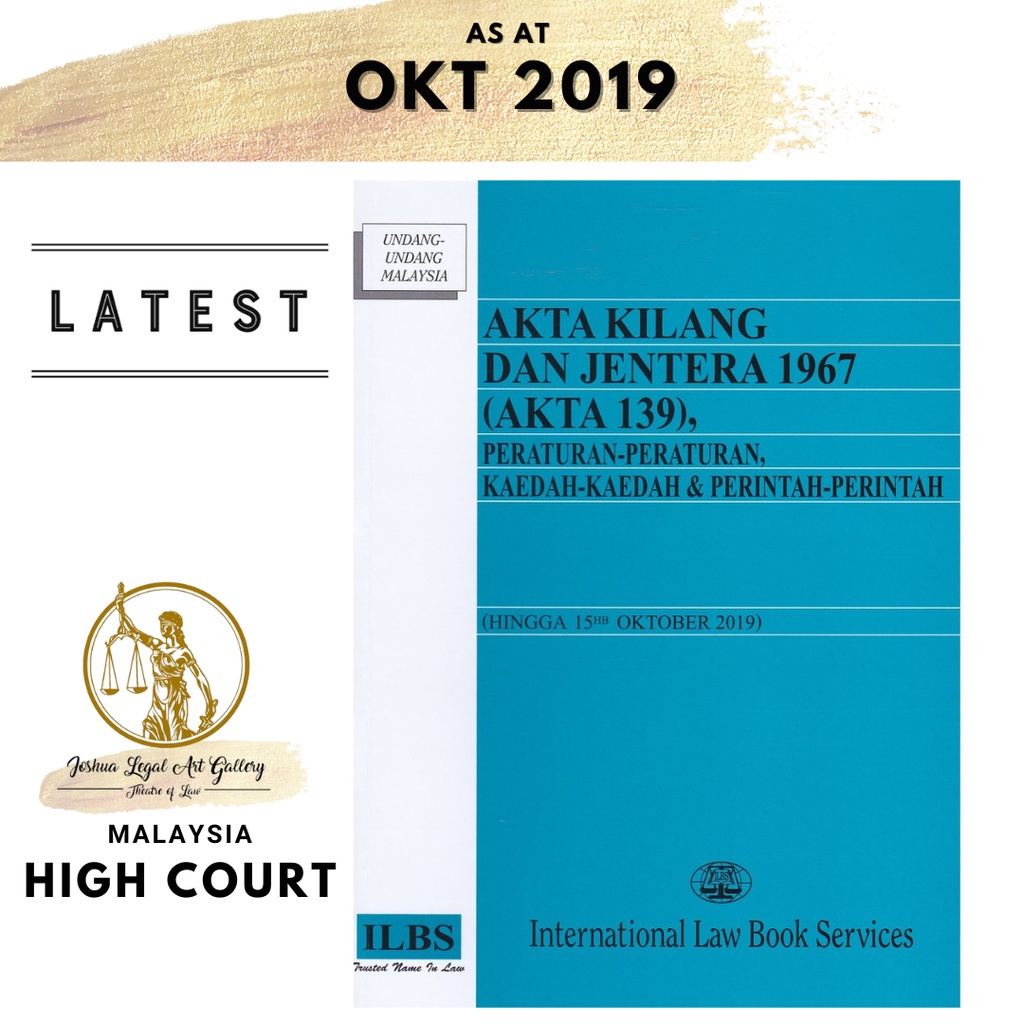 Akta Kilang Dan Jentera 1967 (Akta 139), Peraturan-Peraturan, Kaedah-Kaedah & Perintah (Hingga ...