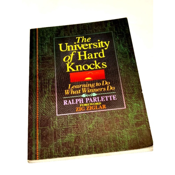 The University Of Hard Knocks Learning To Do What Winners Do Book By ...