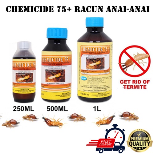 CHEMICIDE 75+ TERMITE PEST CONTROL / RACUN ANAI ANAI AIR RACUN ANAI SEMUT PUTIH (250ML / 500ML ...