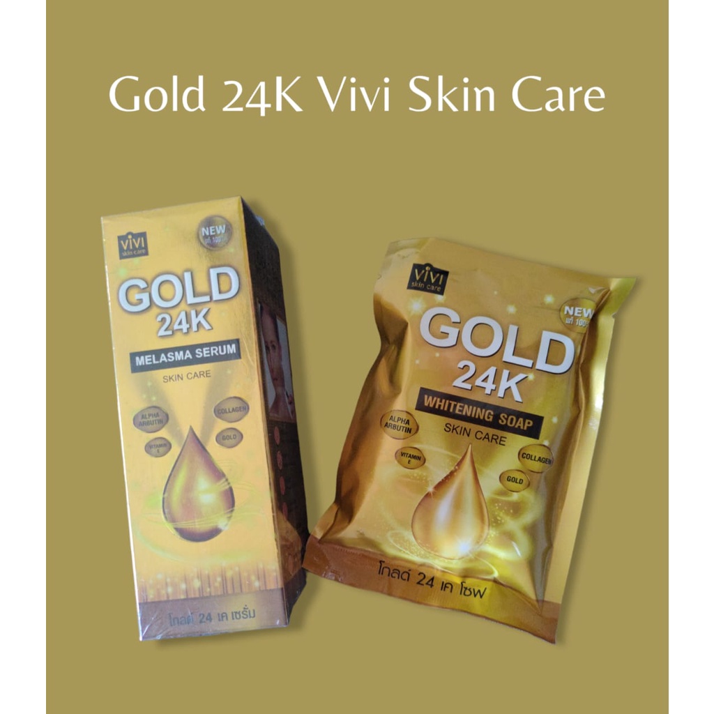 Vivi Skin Care Gold 24K Whitening Soap / Gold 24K Melasma Serum 100% ...
