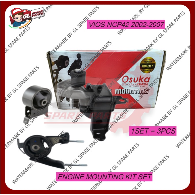 ENGINE MOUNTING SET TOYOTA VIOS NCP42 2002-2007 ENG MTG KIT SET (OSUKA ...